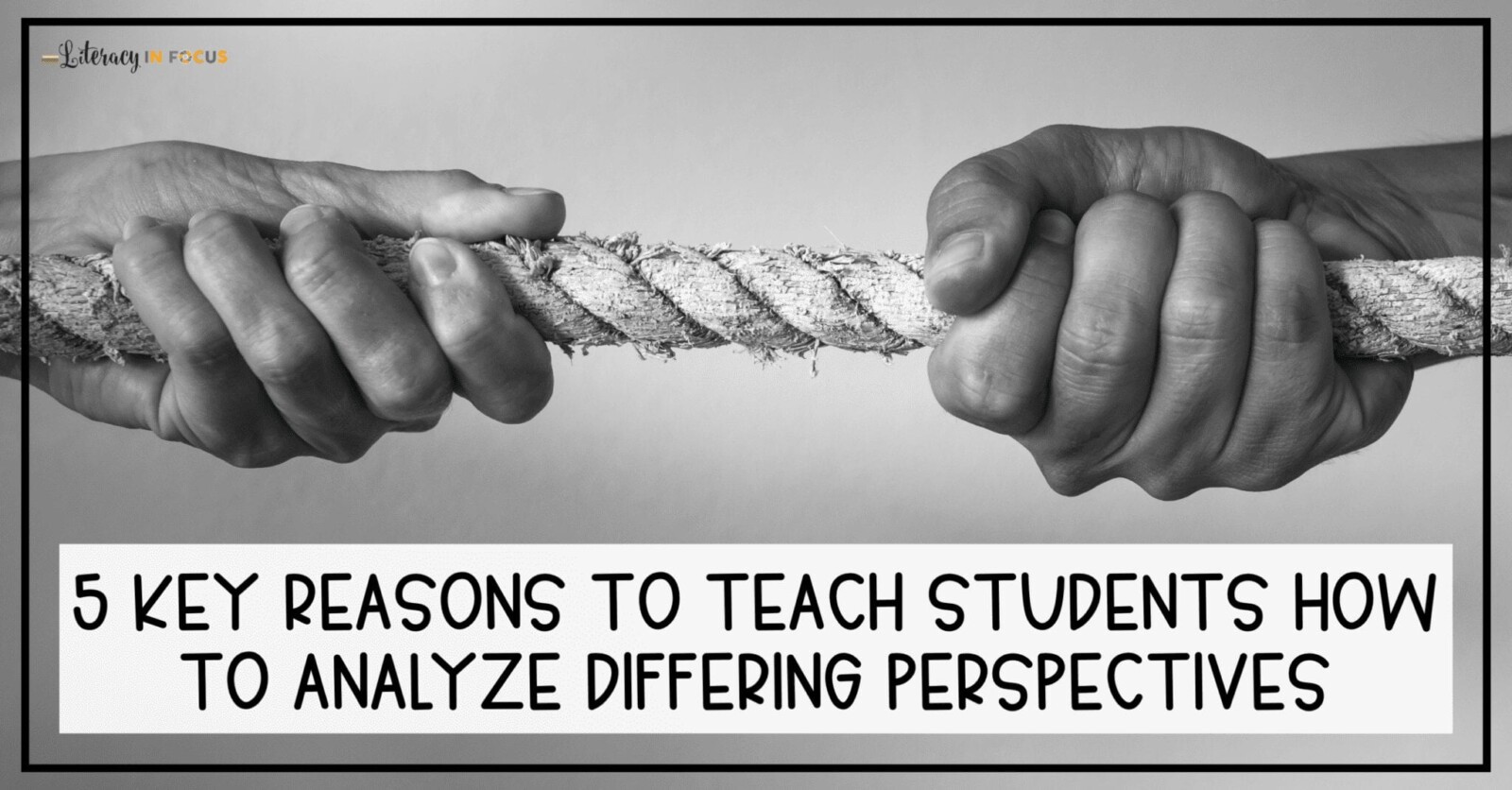 5 Key Reasons To Teach Students How To Analyze Differing Perspectives ...