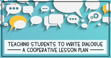 Teaching Students to Write Dialogue: A Cooperative Lesson Plan ...