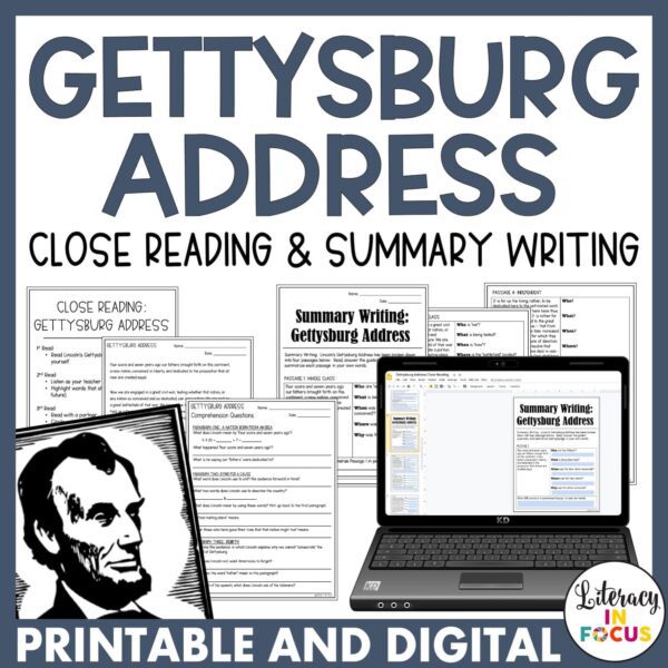 The Gettysburg Address Summary Writing Lesson - Literacy In Focus