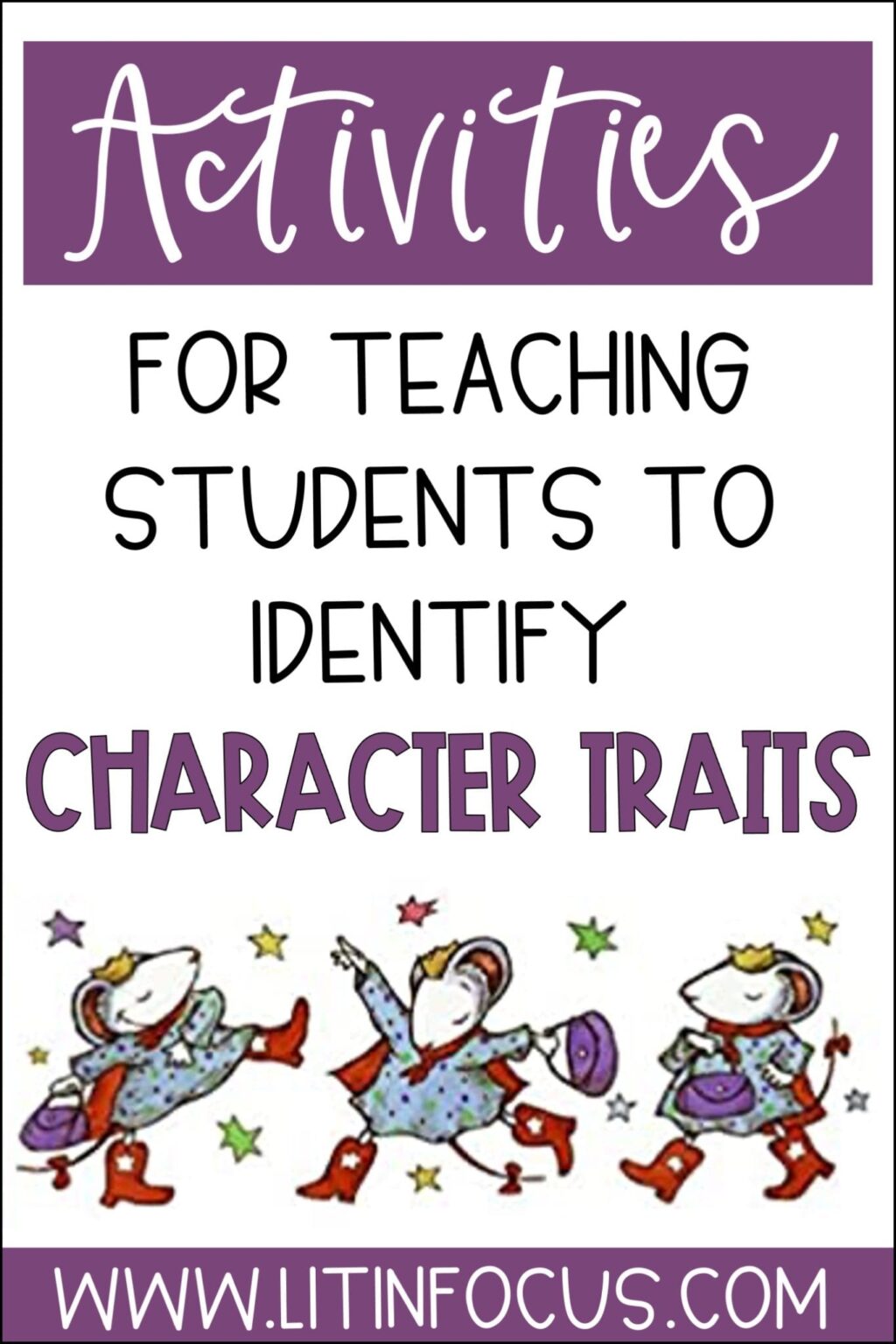 Activities for Teaching Students to Identify Character Traits ...