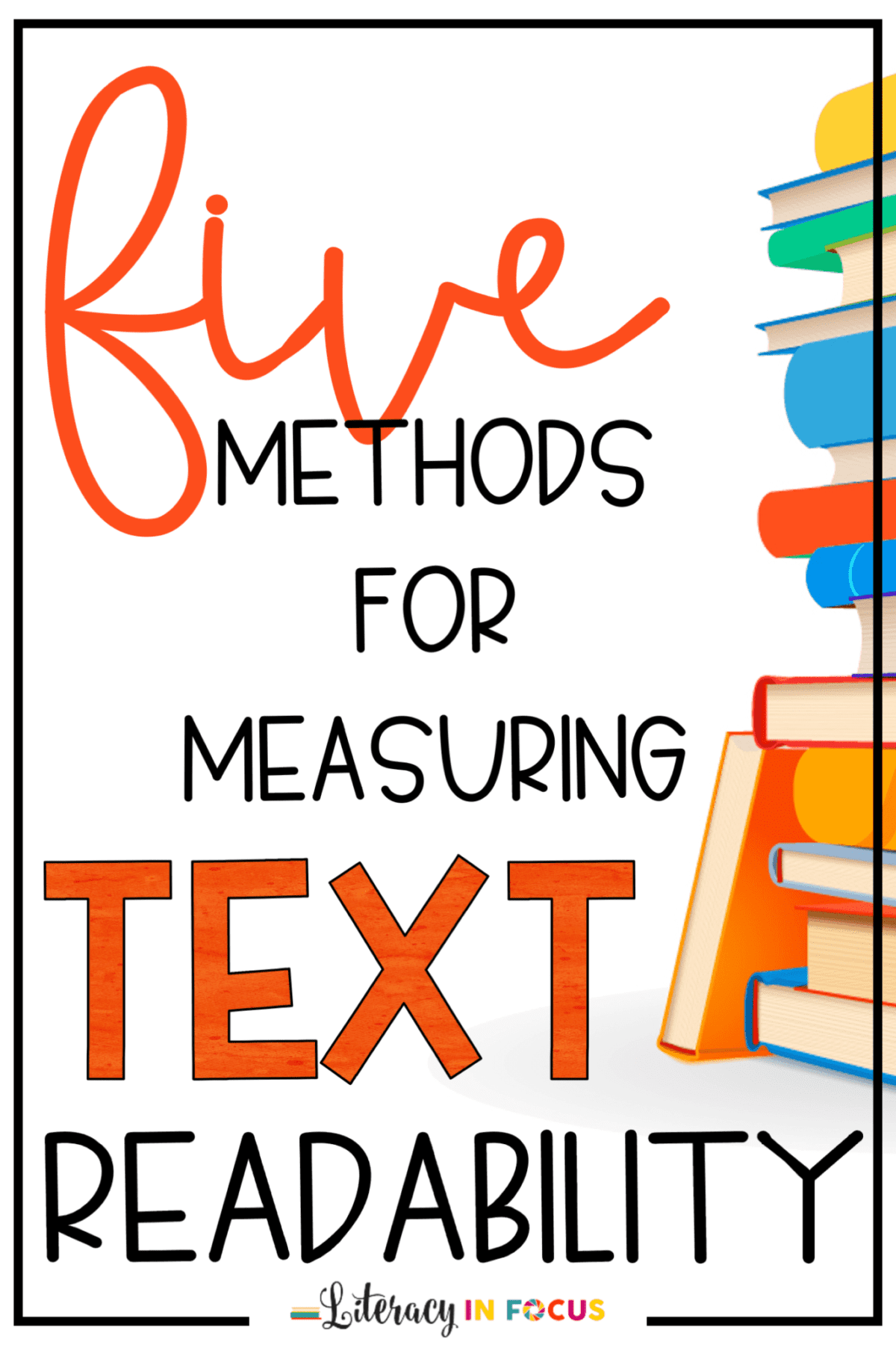5 Accurate Methods for Measuring Text Readability - Literacy In Focus