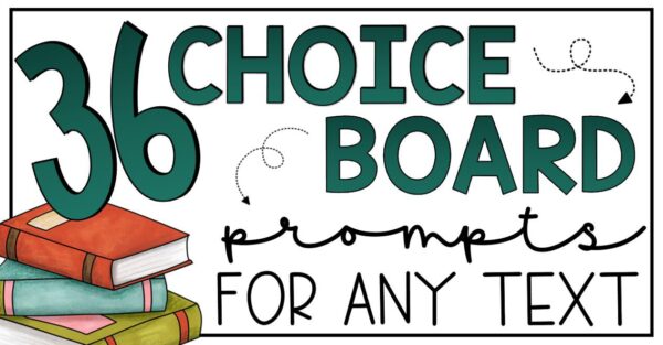 36 Choice Board Prompts for Fiction and Non-Fiction Texts - Literacy In ...