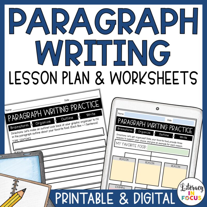 How to Write a Paragraph Lesson Plan - Literacy In Focus