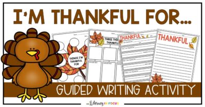 I Am Thankful For Writing Activity - Literacy In Focus