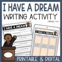I Have A Dream Writing Activity for Martin Luther King Day - Literacy ...