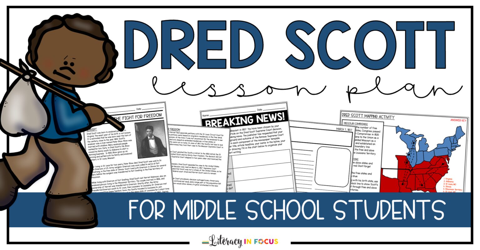Dred Scott Decision | Lesson Plan for 8th Grade - Literacy In Focus