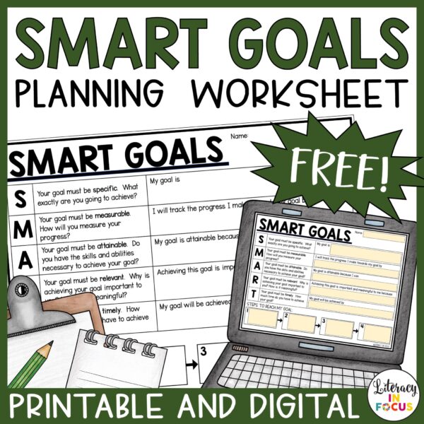 Teaching Students How to Set SMART Goals - Literacy In Focus