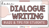 Basic Dialogue Writing | Rules and Tips for Students - Literacy In Focus
