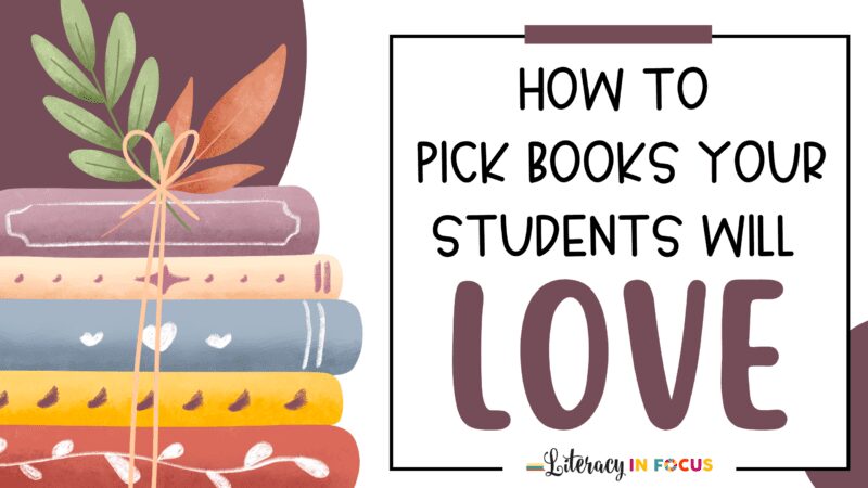 How to Help Students Choose Books They Will Enjoy Reading - Literacy In ...