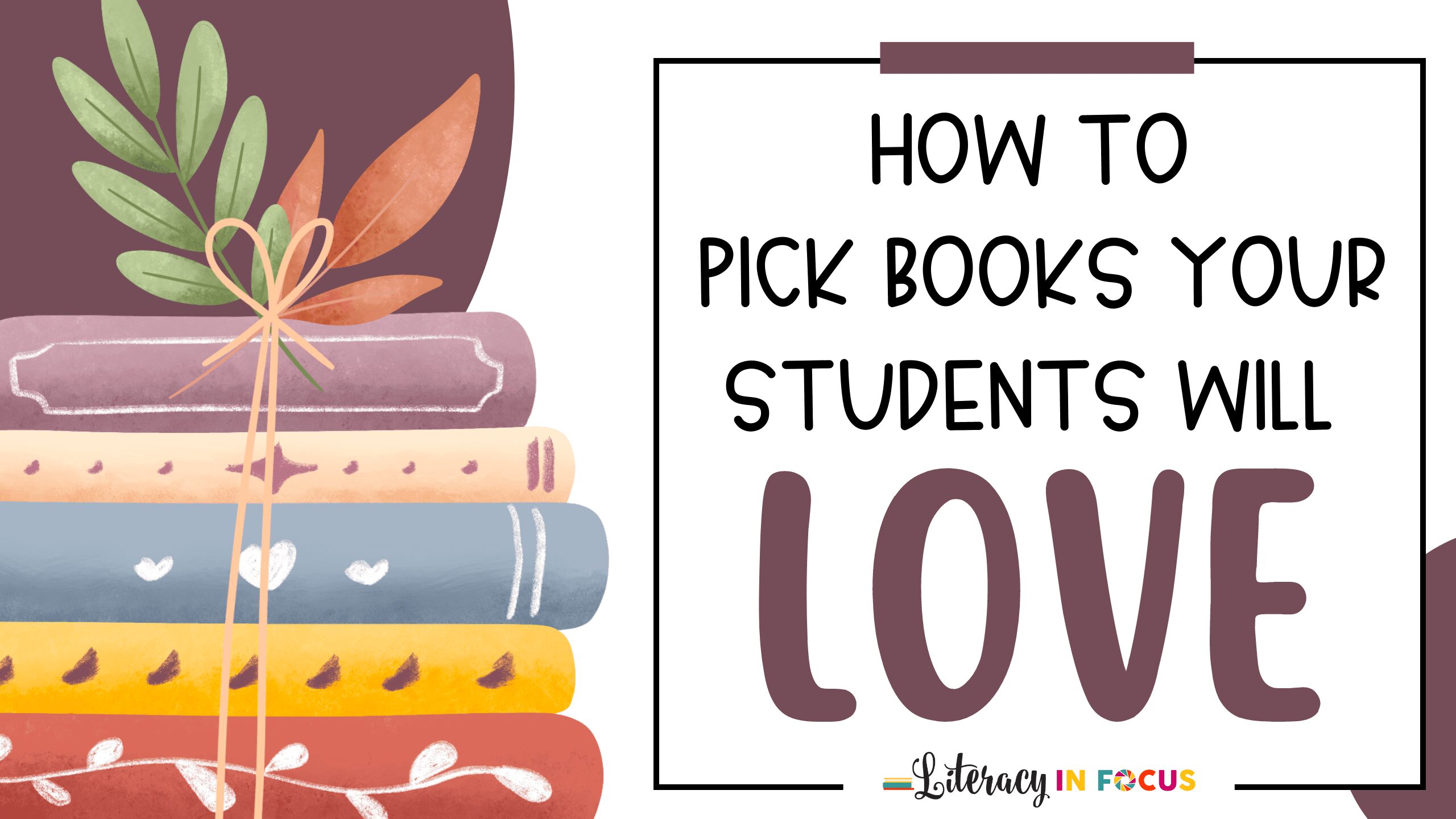 How to Help Students Choose Books They Will Enjoy Reading - Literacy In ...