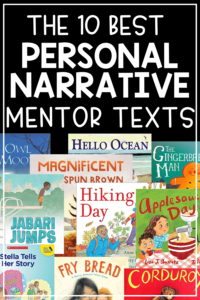 10 Narrative Writing Mentor Texts For Elementary & Middle School ...