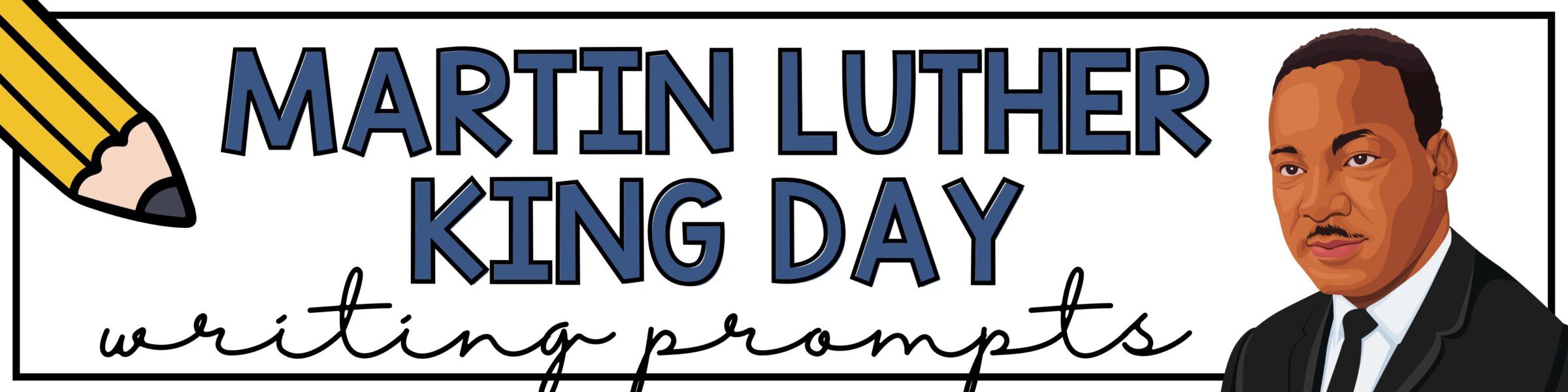 Martin Luther King Day Writing Activity for Elementary & Middle School ...