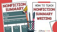 Anchor Chart for Teaching Nonfiction Summarizing - Literacy In Focus