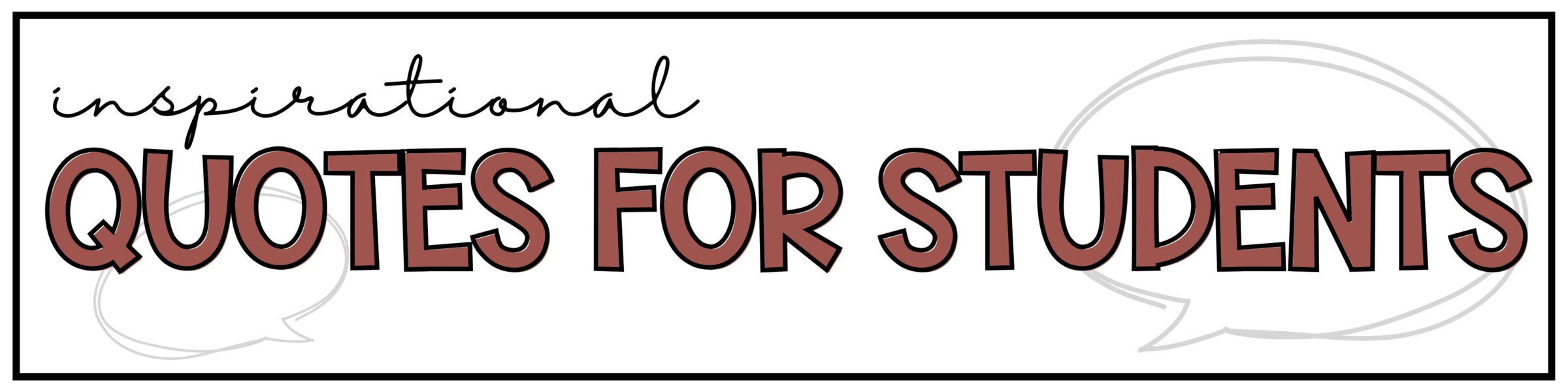 25 Inspirational & Motivational Quotes for Students - Literacy In Focus