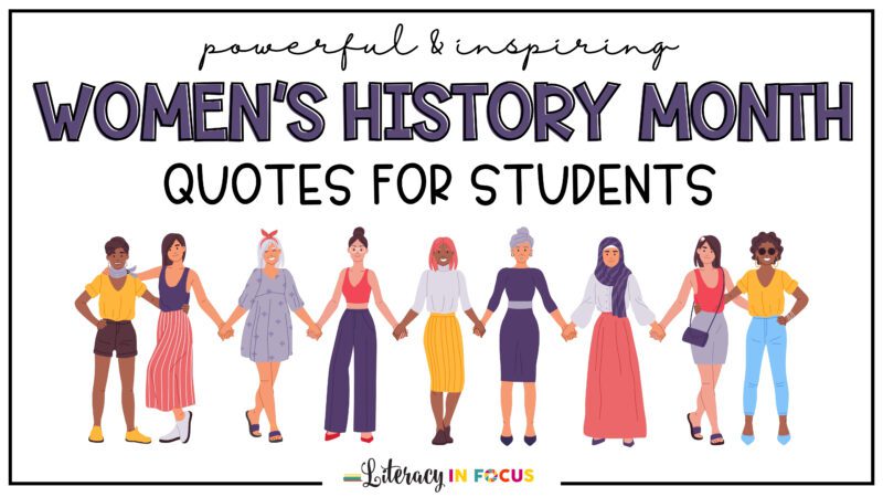 Powerful Women’s History Month Quotes & Prompts for Students - Literacy ...