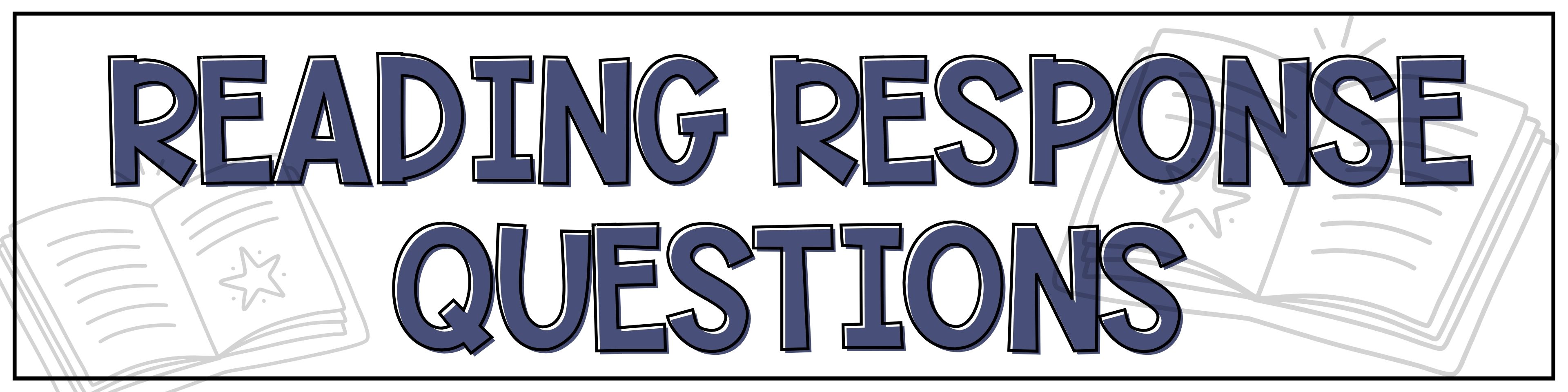 Reading Response Questions for Any Fiction Book - Literacy In Focus