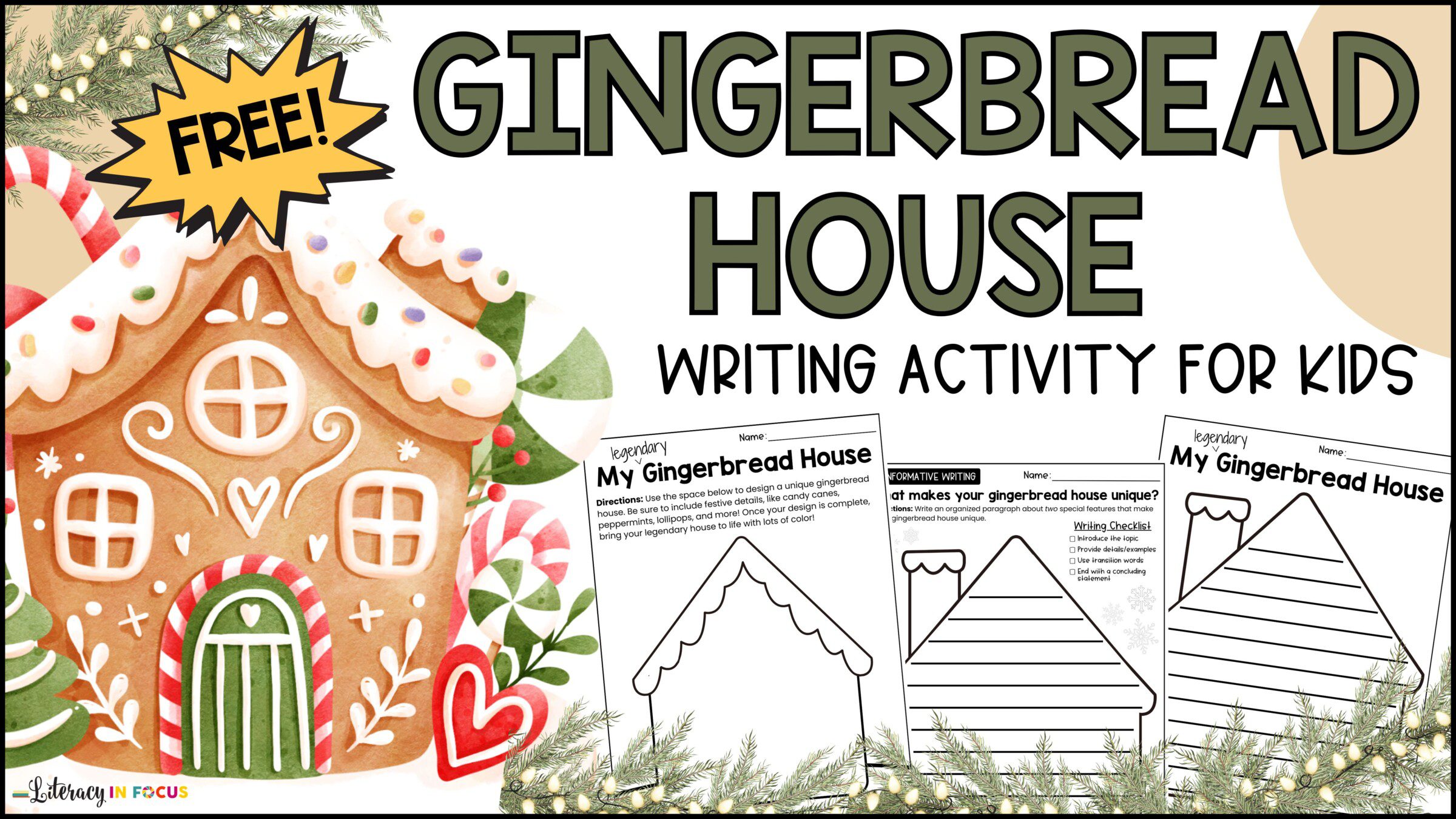 Free Gingerbread House Writing Activity for Students - Literacy In Focus